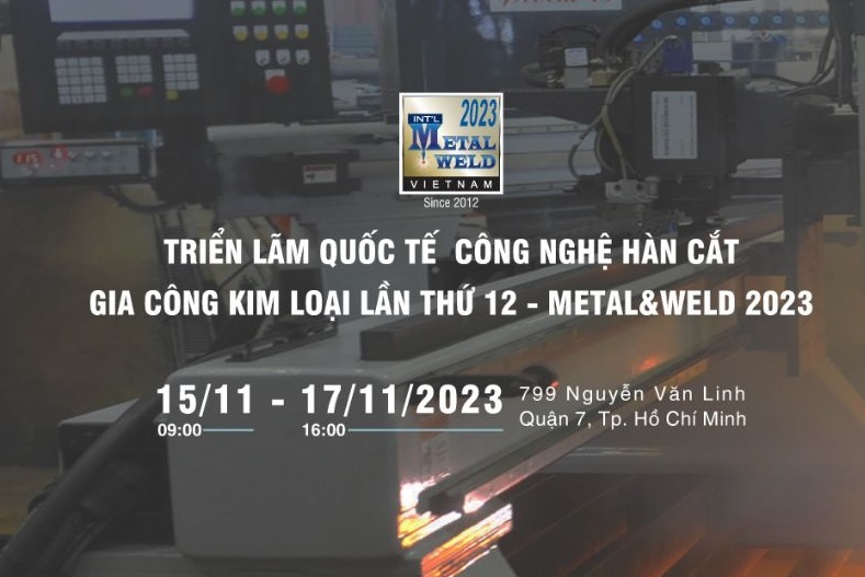 KTECH tham gia - Triển lãm Quốc tế Công nghệ Hàn cắt và Gia công Kim loại lần thứ 12 (METAL ...